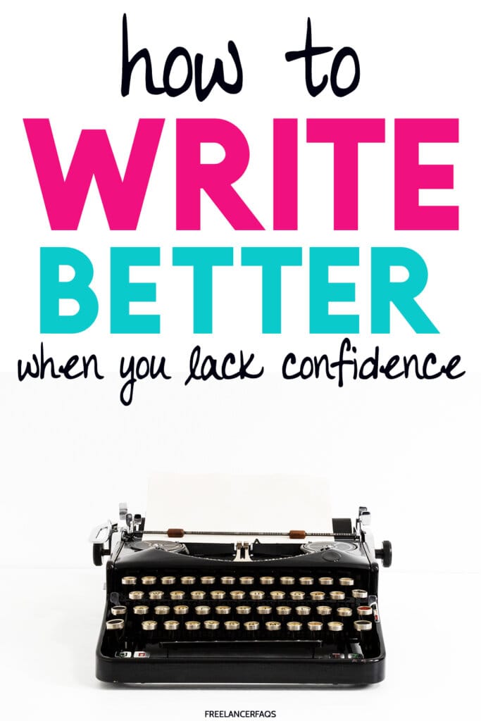 How Do You Write Better? - Freelancer FAQs
