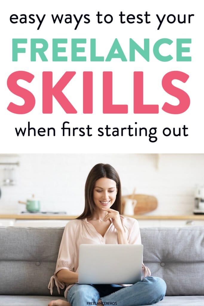 What Are the Best Ways to Test Out Freelancing Skills? - Freelancer FAQs