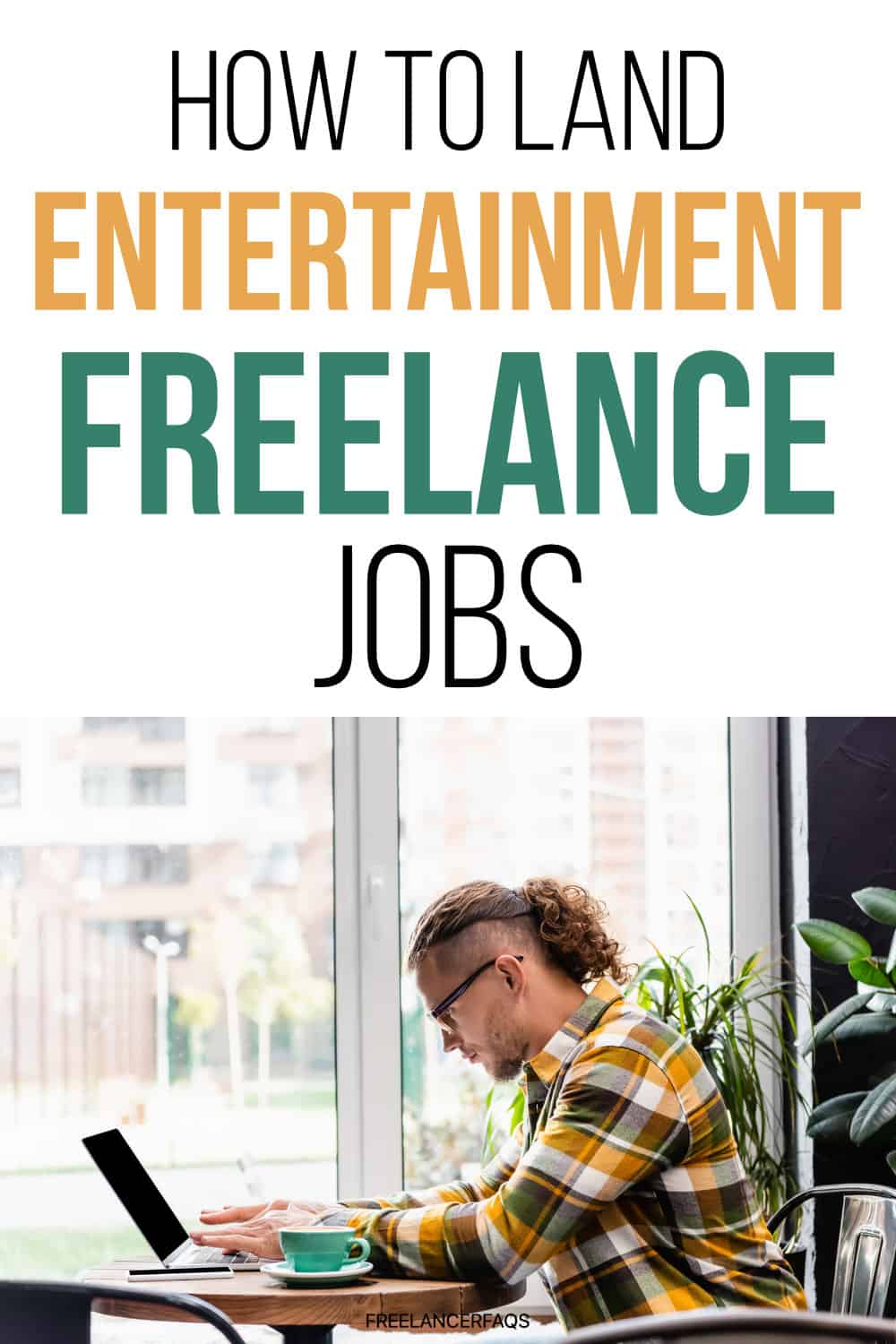 How Do I Land Entertainment Freelance Work? - Freelancer FAQs