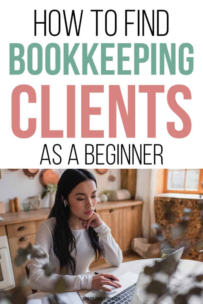 How Do I Get Bookkeeping Clients as a Beginner? - Freelancer FAQs