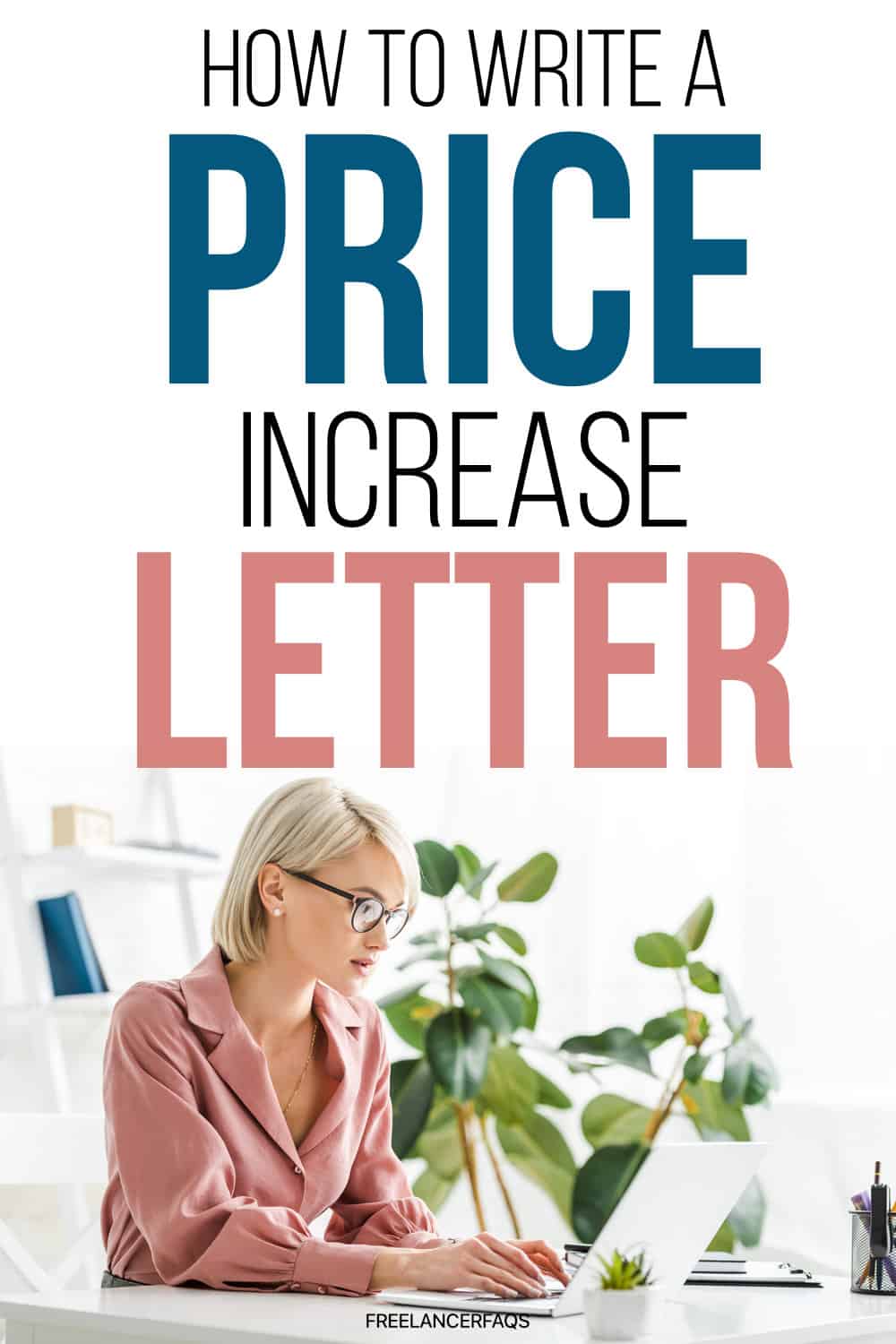 How Do You Write a Winning Price Increase Letter? - Freelancer FAQs