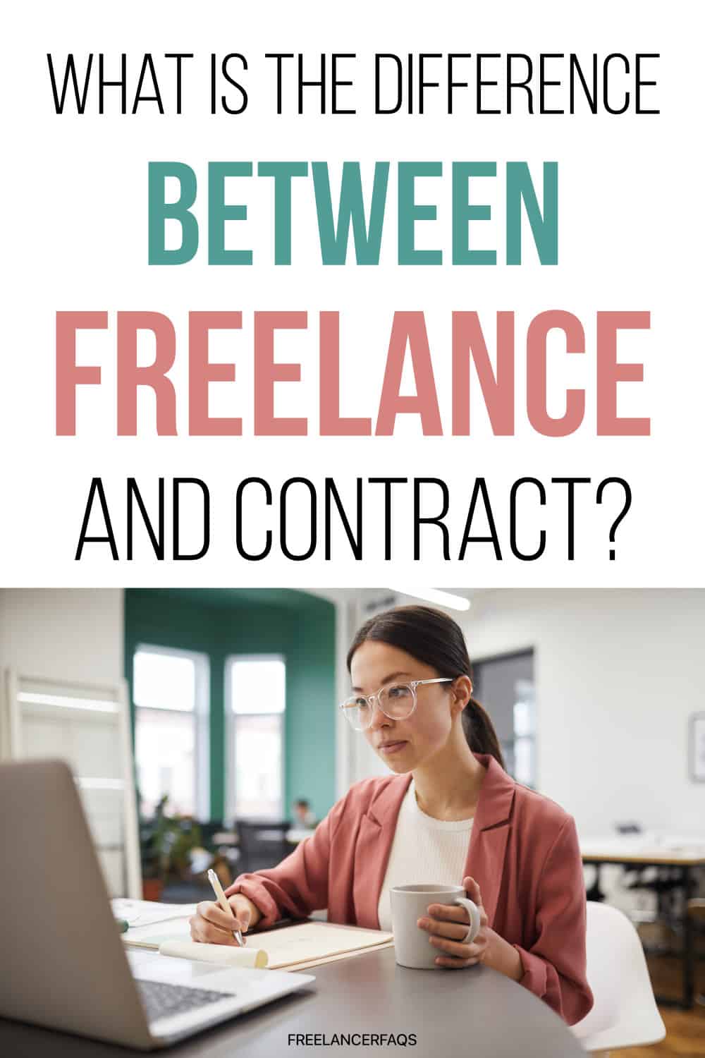 Freelance Vs. Contract: What's the Difference? - Freelancer FAQs