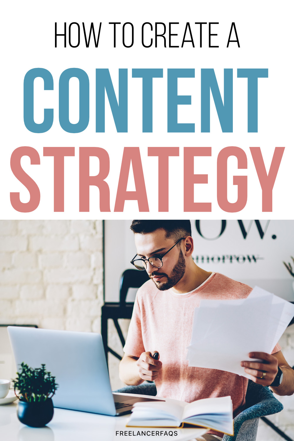 How Do You Create a Content Strategy for Your Freelance Blog ...